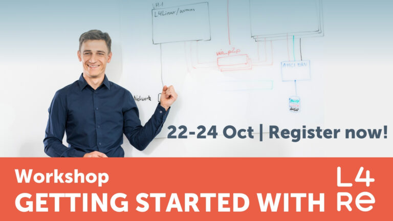 Workshop: Getting Started with L4Re within 3 Days